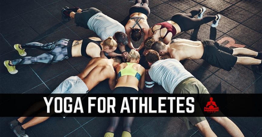 Yoga for Athletes: Programs, Benefits, and Solutions - Man Flow Yoga