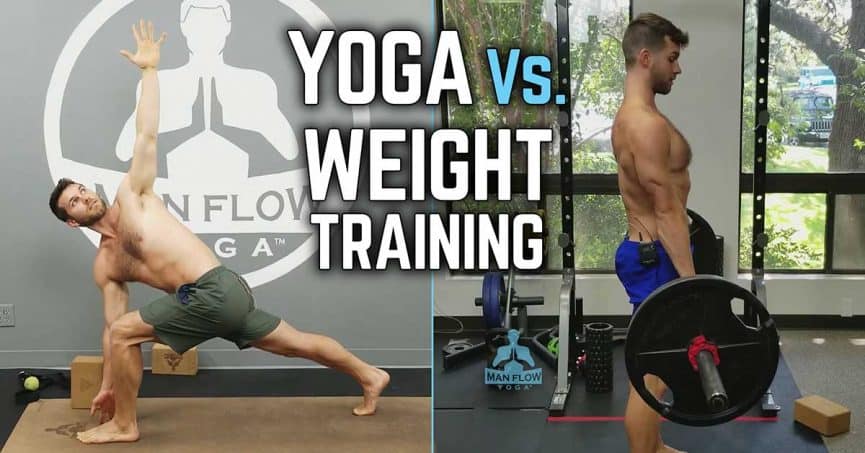 Yoga Vs Weight training: Which Is Better? - Man Flow Yoga