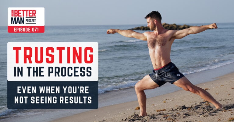 Trusting In The Process Even When You’re Not Seeing Results | Dean ...