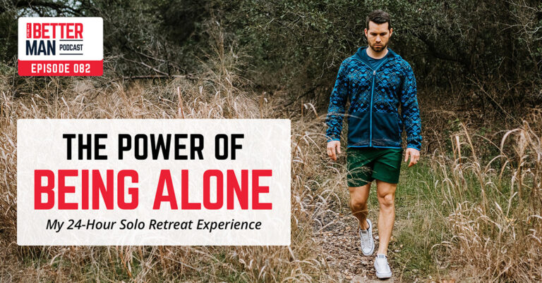 The Power of Being Alone: My 24-Hour Solo Retreat Experience | Dean ...